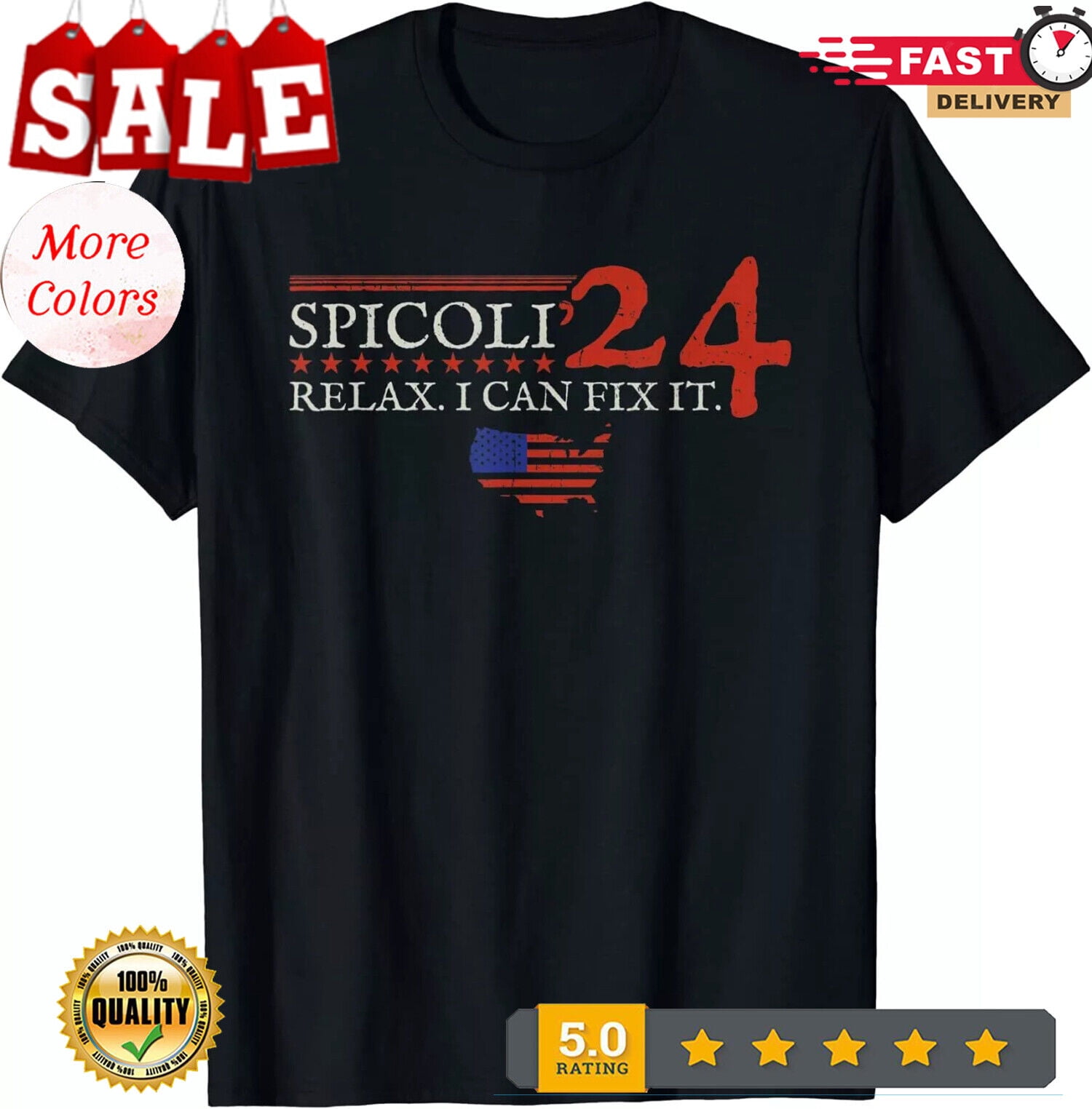 Funny Spicoli 24, Spicoli 2024 relax I can fix it T-Shirt - Walmart.com