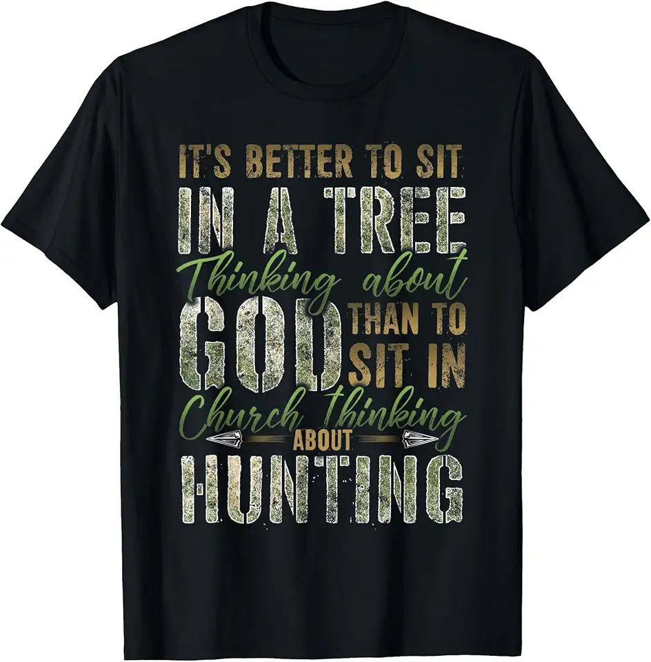 Funny Spiritual Hunting Quote for Hunter Outdoorsman Camo Print Graphic ...