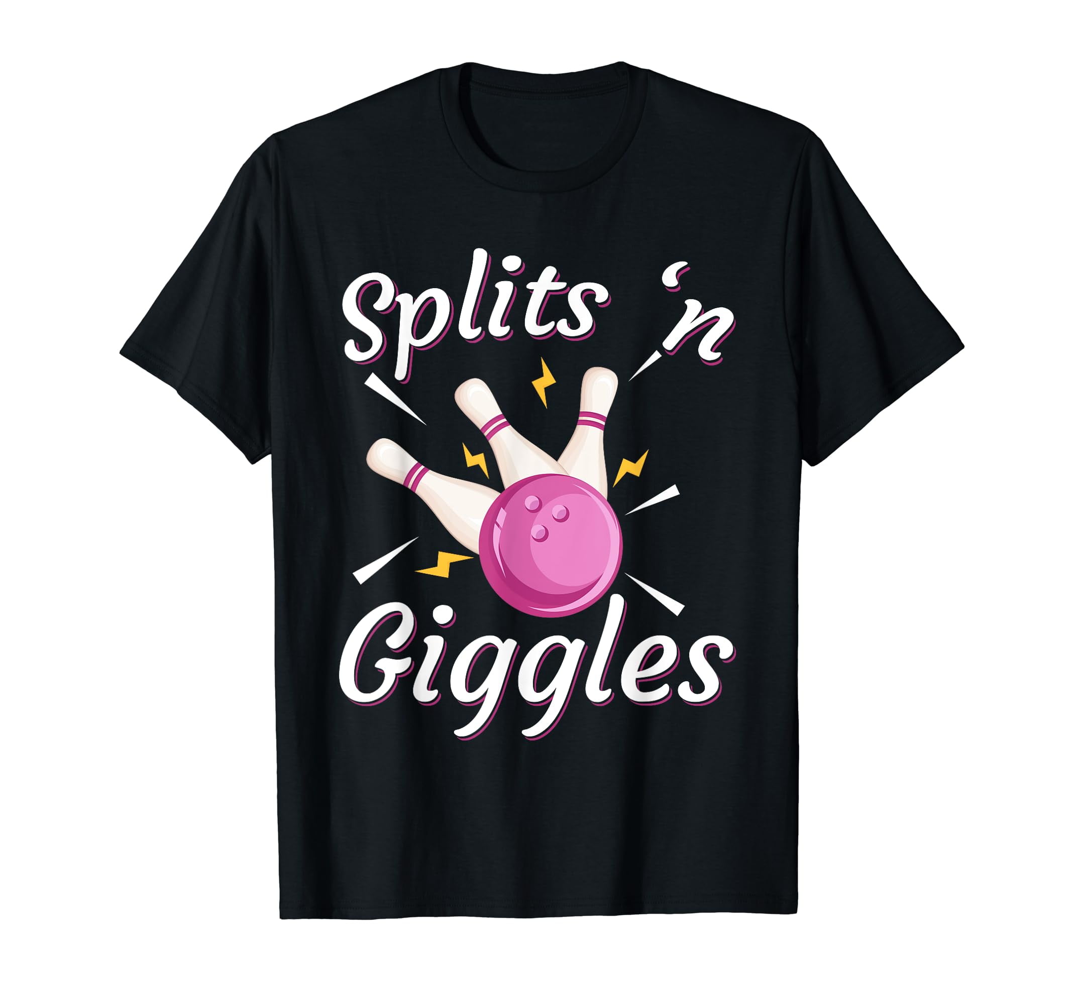 Funny Splits 'n Giggles Bowling Team Bowler Sports Player Black T-Shirt ...