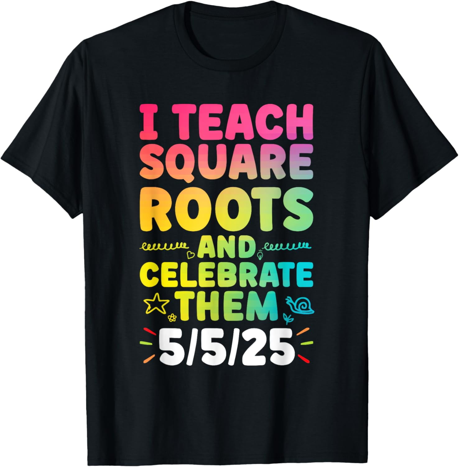 Funny Square Root Day I Teach Square Roots Tie Dye T-Shirt100%Cotton ...