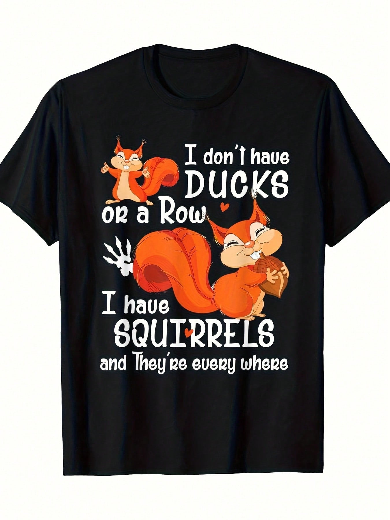 Funny Squirrel Ducks In A Row Quote Unisex Short Sleeve Cotton Graphic ...