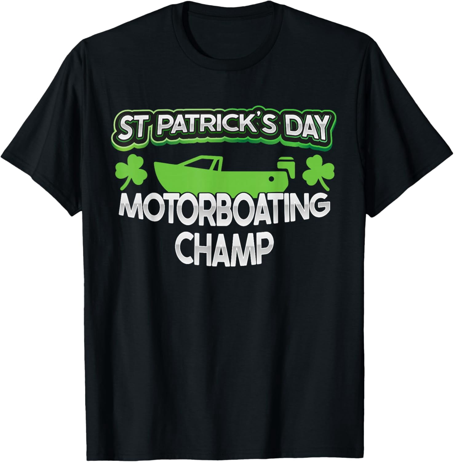 Funny St Patricks Day Humor for Men Motorboating Joke T-Shirt - Walmart.com