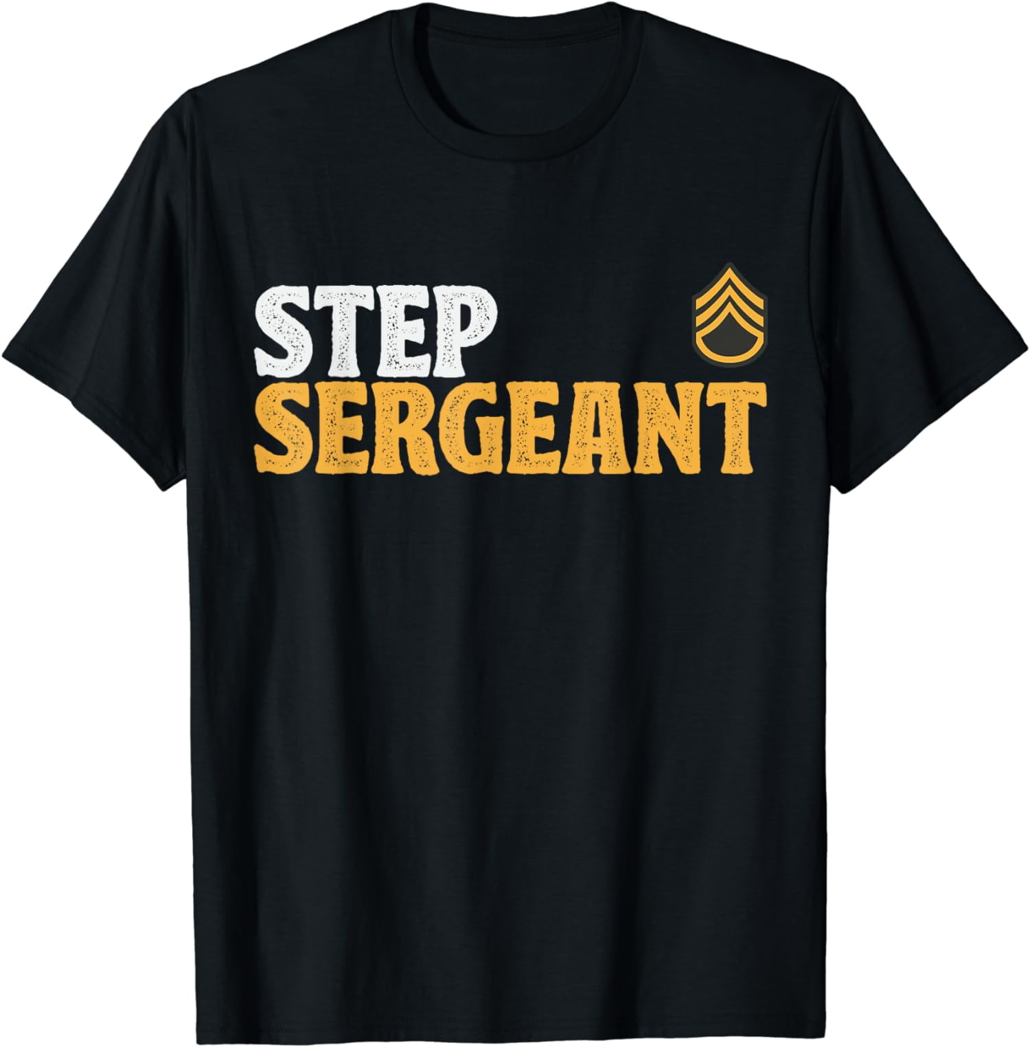 Funny Step Sergeant T-Shirt - Walmart.com