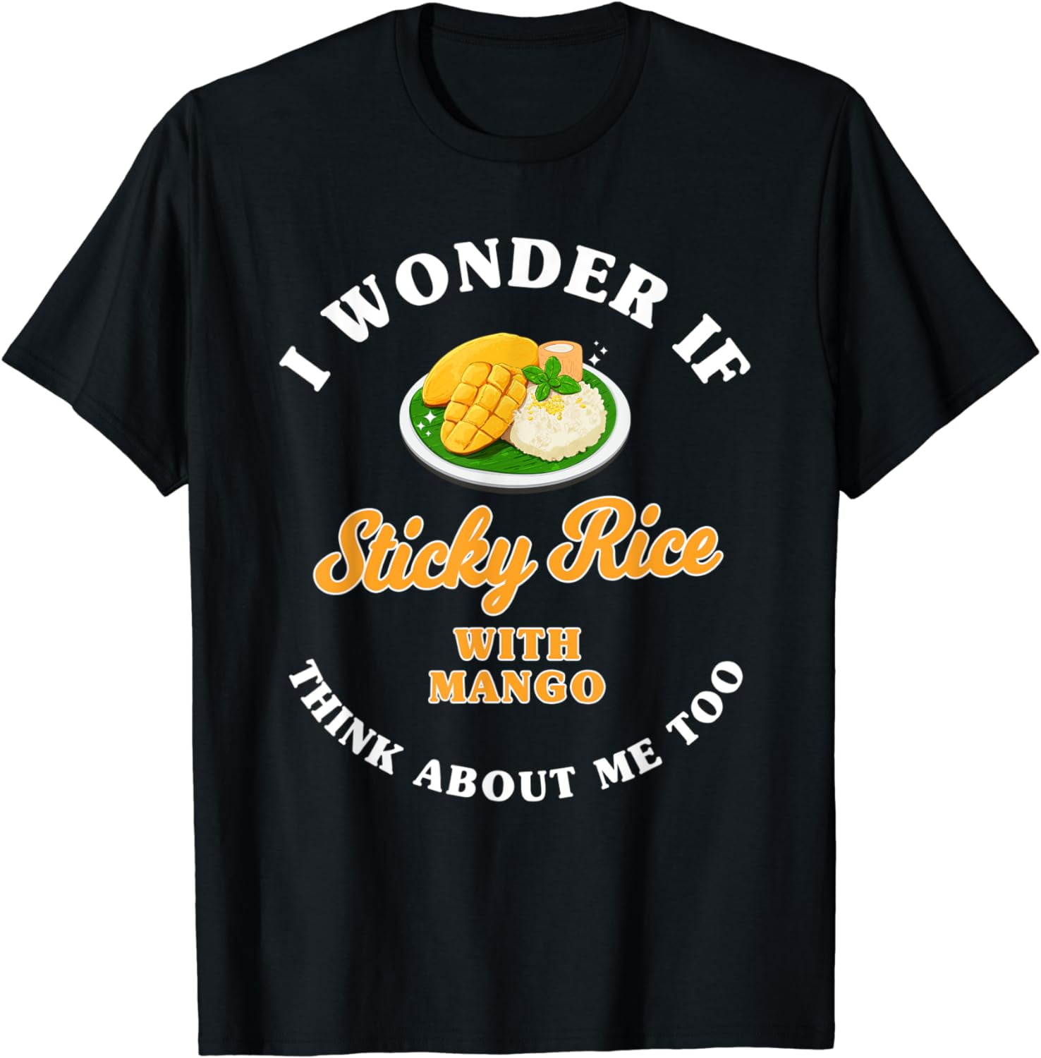 Funny Sticky Rice With Mango Apparel Asian Cooking T-Shirt - Walmart.com