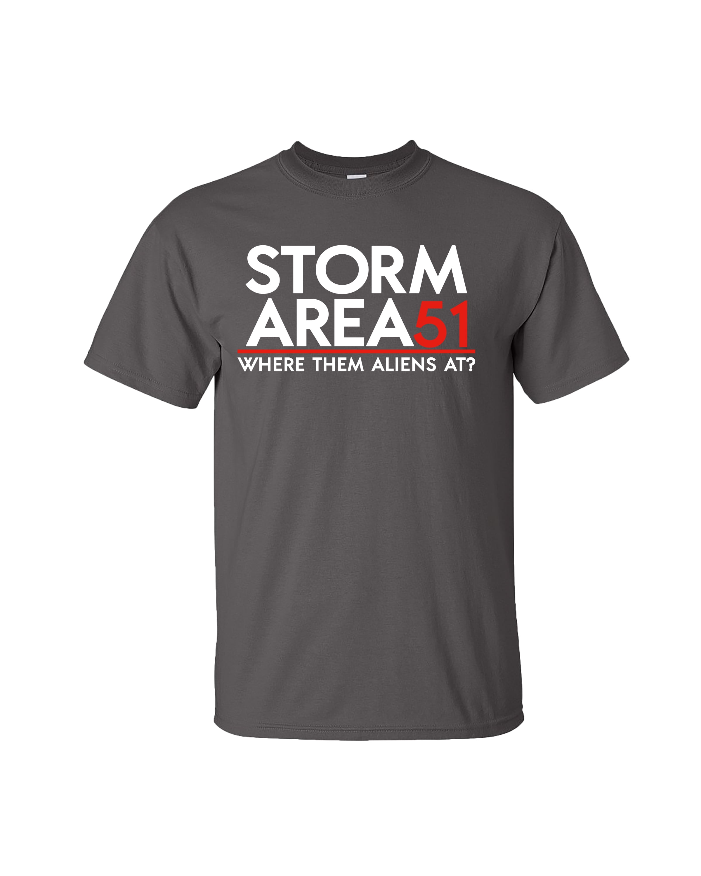 Funny Storm Area 51 Where Them Aliens at Adult Short Sleeve T-Shirt ...