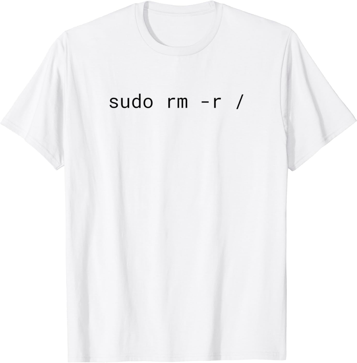 Funny Sudo rm -r Linux Programmer Software Engineer T-Shirt - Walmart.com