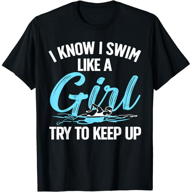 Funny Swimming Design For Men Women Kids Swimmer Swim Lovers T-Shirt ...