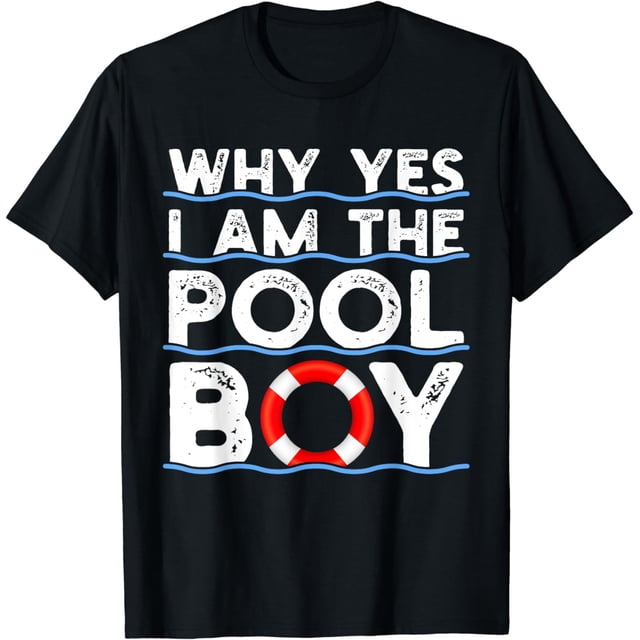 Funny Swimming Swimmer Why Yes I Am The Pool Boy Swim T-Shirt - Walmart.com