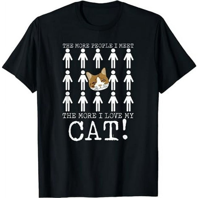 Funny Tabby Cat Meme I Love My Cat More Than People I Meet T-Shirt ...