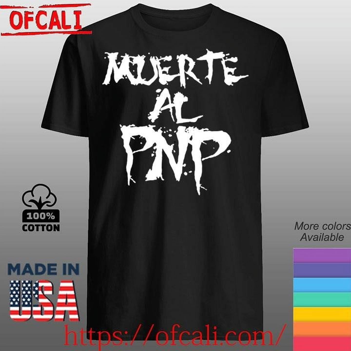 Funny Tachy Velez Muerte Al Pnp T Shirt - Walmart.com