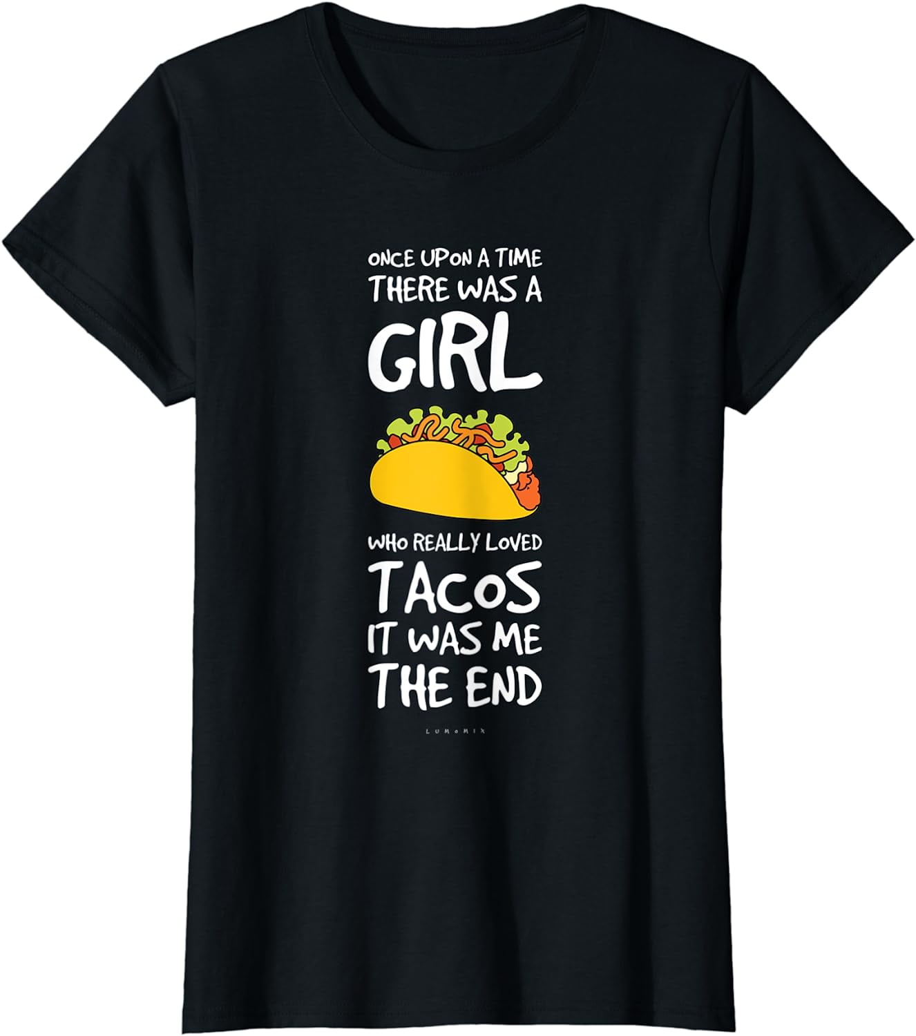 Funny Taco Sayings TShirt For Girl. Funny Taco Lover Gifts - Walmart.com