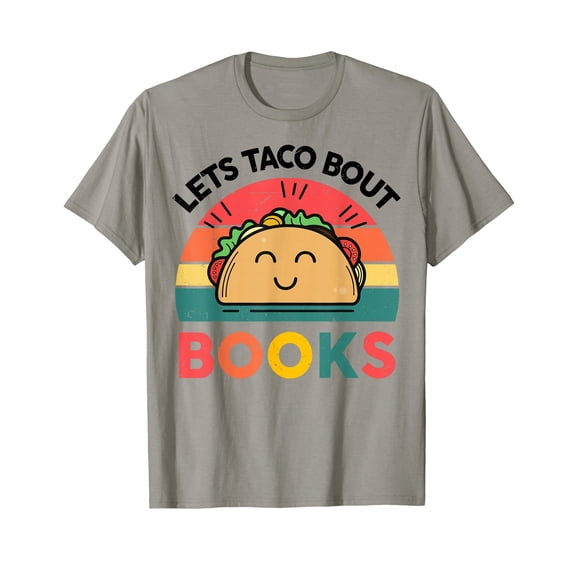 Funny Taco Themed T-Shirt for Reading Enthusiasts - Let's Taco Bout ...