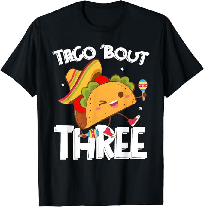 Funny Taco s. Gifts For Mexican Food Lovers. Funny 3rd Birthday Taco ...