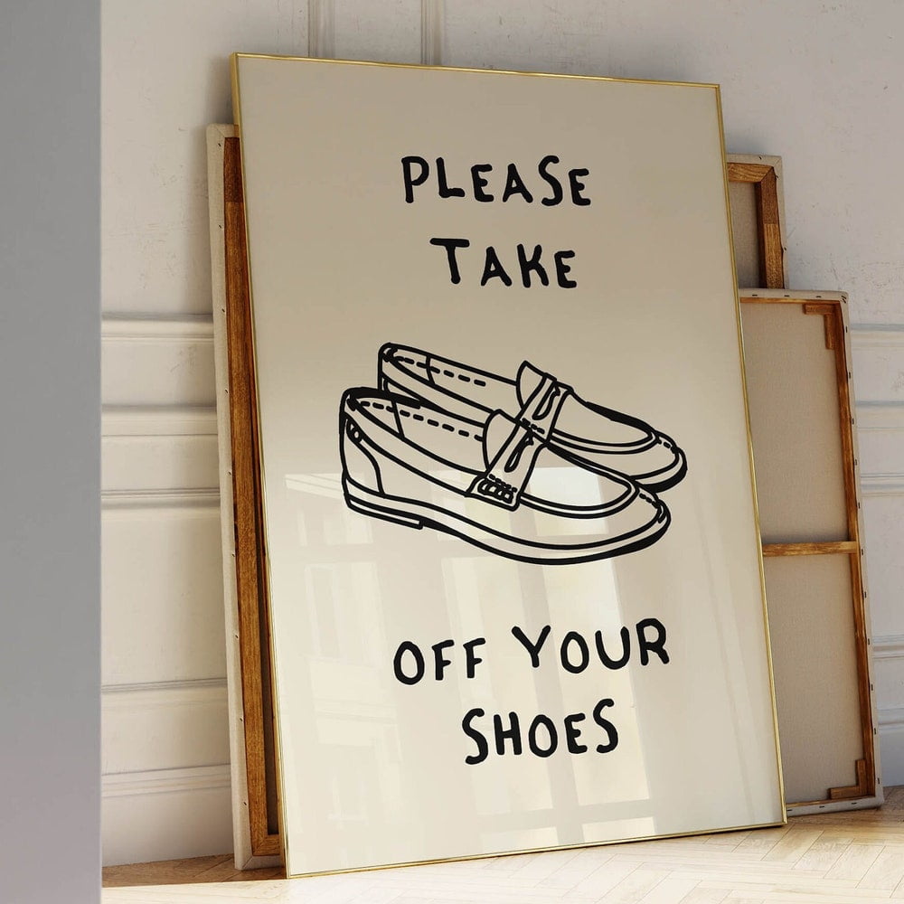 Funny 'Take Off Your Shoes' Poster: Trendy Minimalist Home Decor ( Art ...