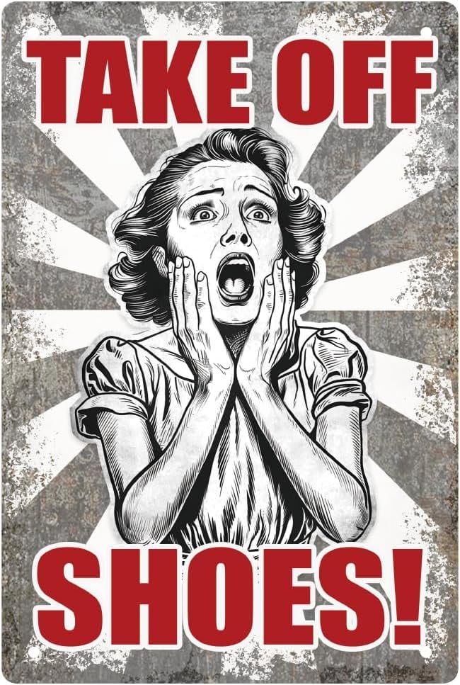 Funny Take Off Shoes Metal Tin Signs Vintage Style Metal Sign Thick ...