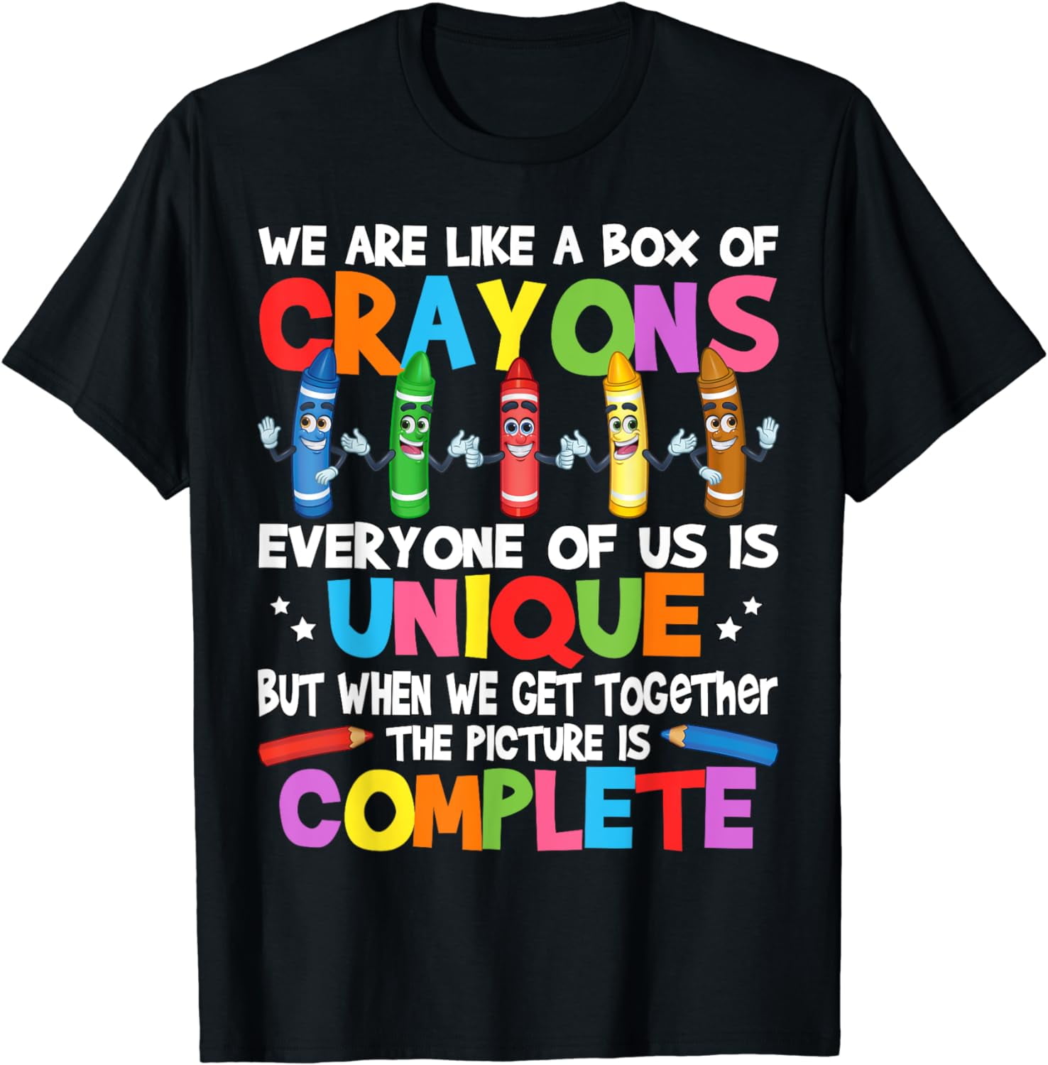 Funny Teacher We Are Like a Box of Crayons T-Shirt - Walmart.com