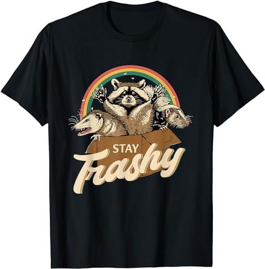 Funny Team Trash Stay Trashy Raccoons Opossums Squad T-Shirt - Walmart.com