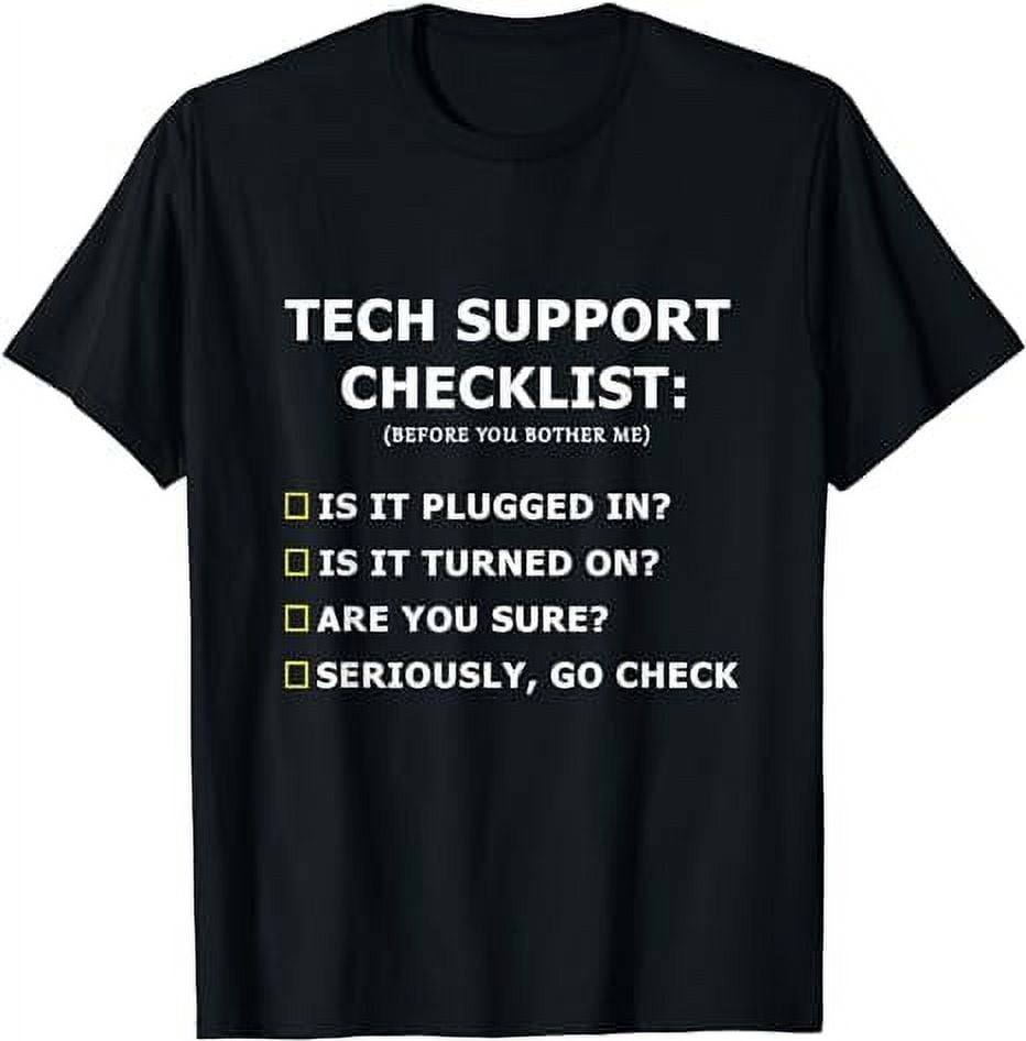 Funny Tech Support Checklist Funny Information Technology T-Shirt ...