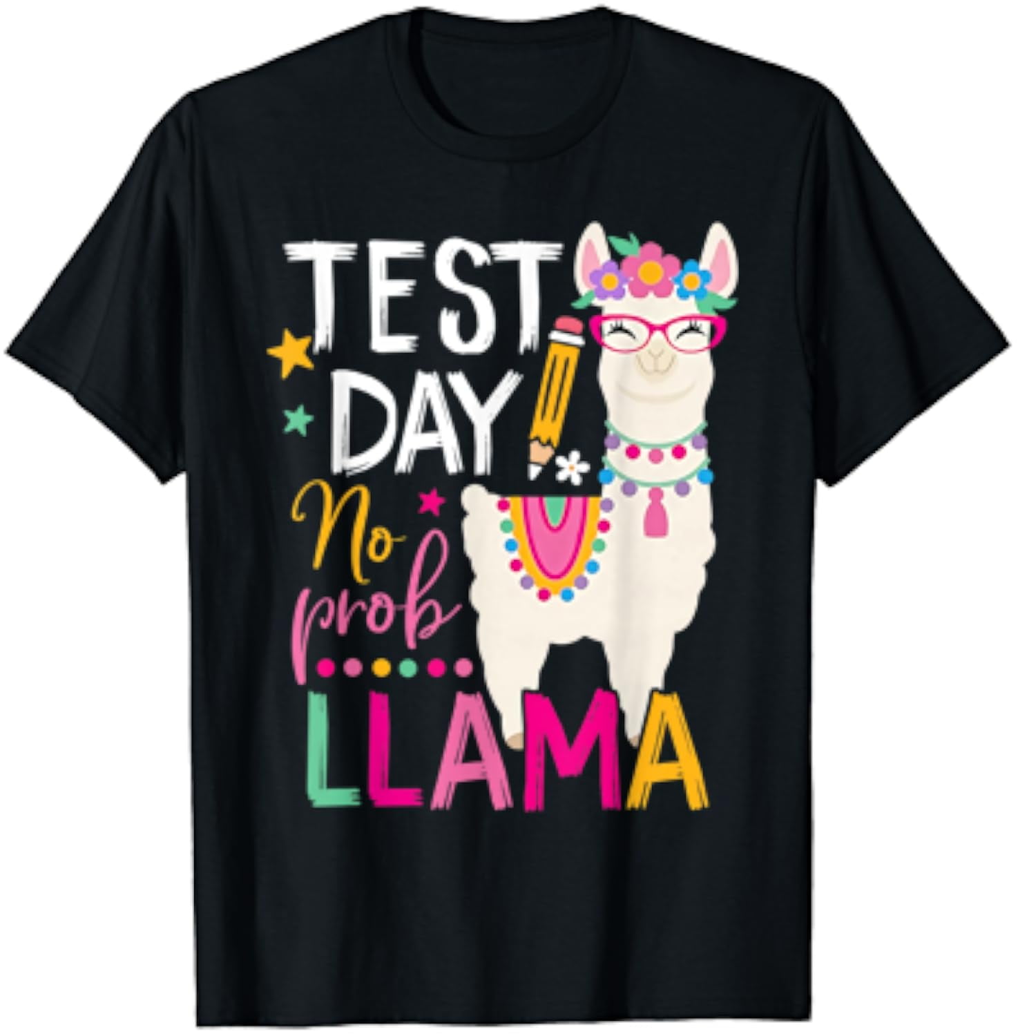 Funny Test Day No Prob-Llama Llama Teacher Testing Day Llama T-Shirt ...