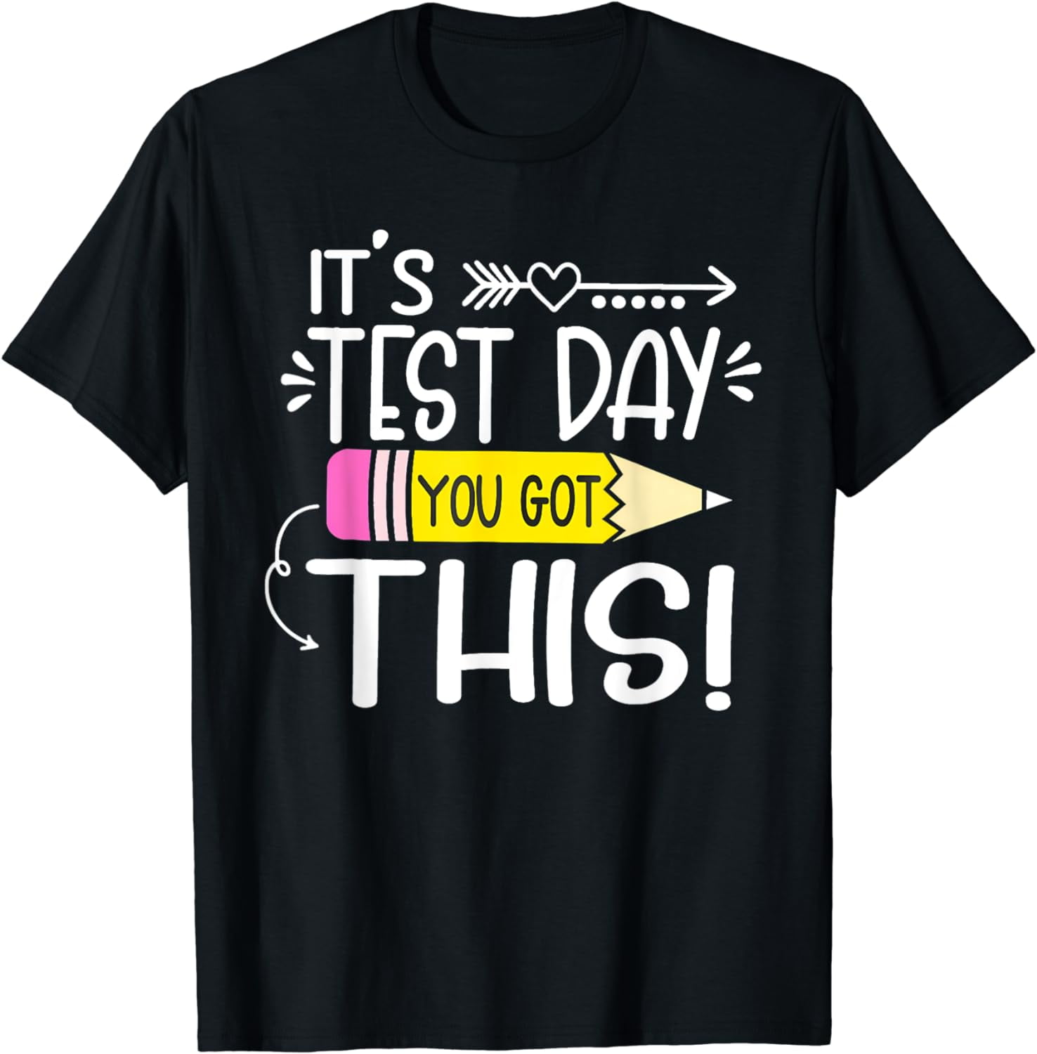 Funny Testing Day It's Test Day You Got This Teacher Student Funny ...