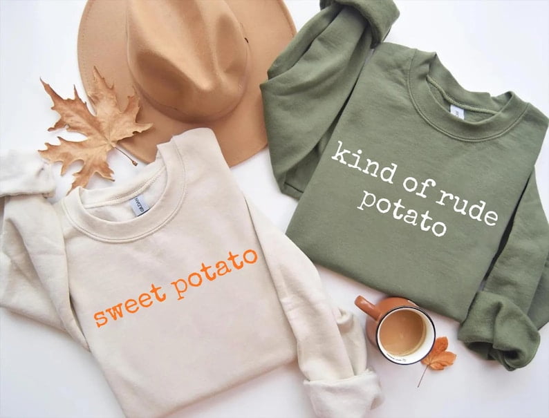 Funny Thanksgiving Couples Sweatshirt, Sweet Potato Kind Of Rude Potato ...