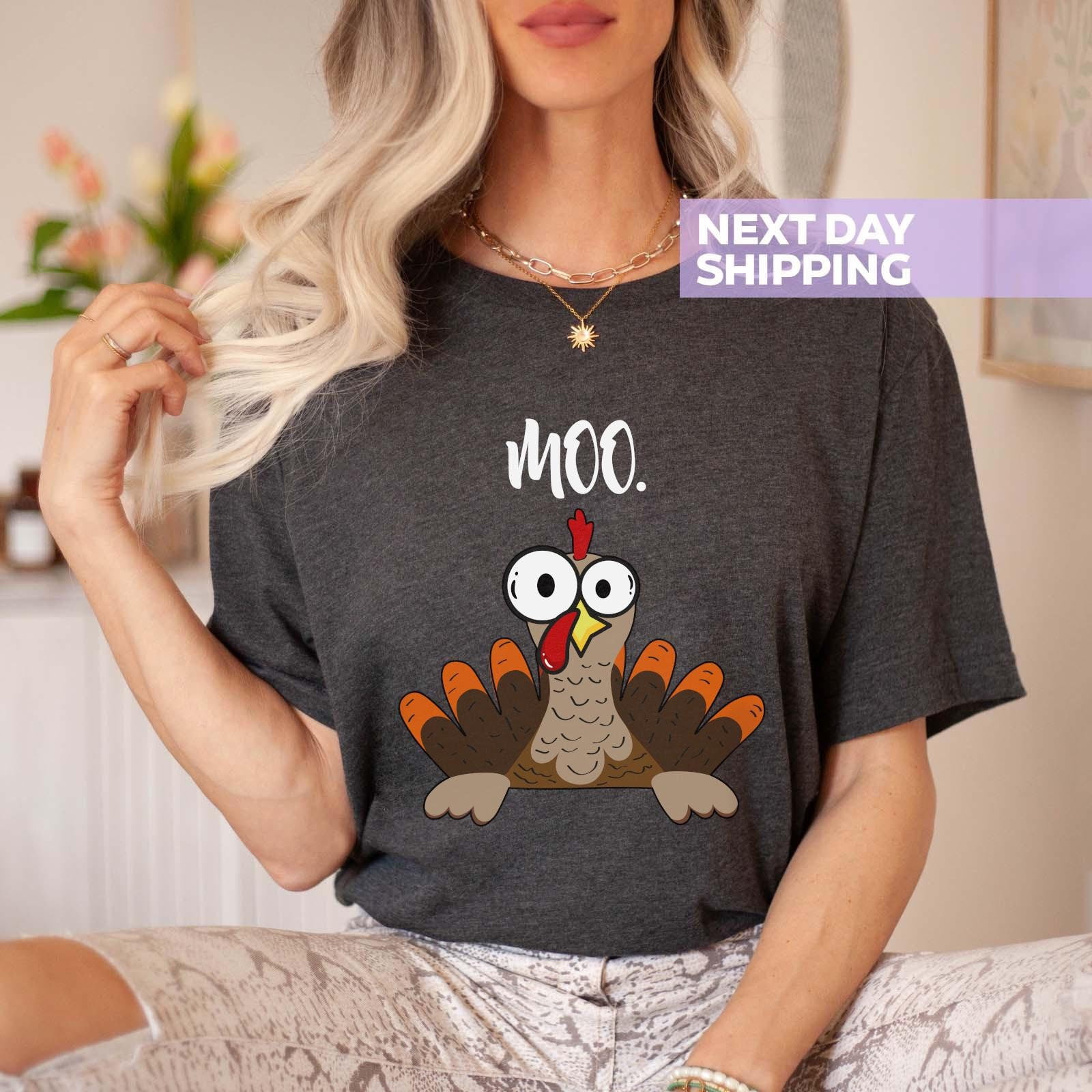 Funny Thanksgiving Shirt For Women and Men, Funny Turkey Moo Unisex ...