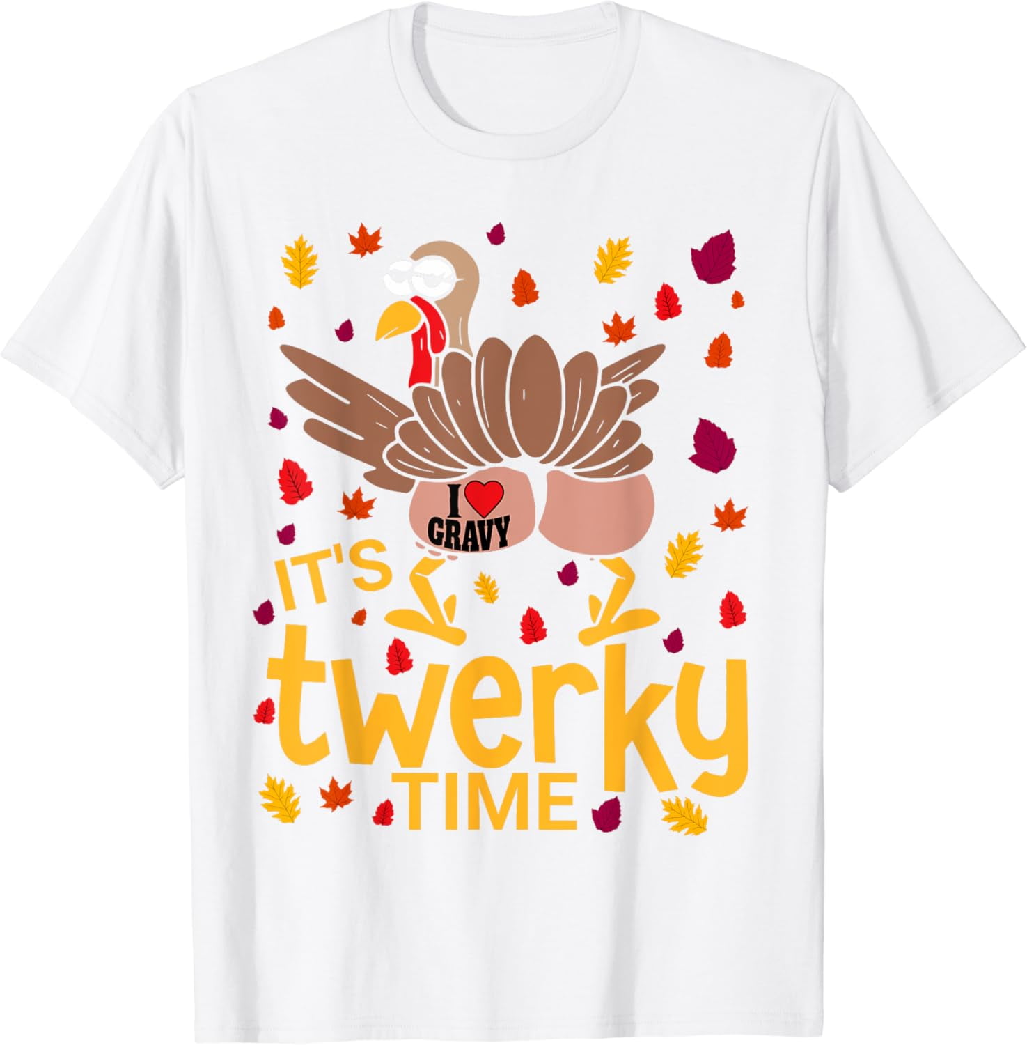 Funny Thanksgiving Twerky Turkey Butt I Heart Gravy T-Shirt - Walmart.com