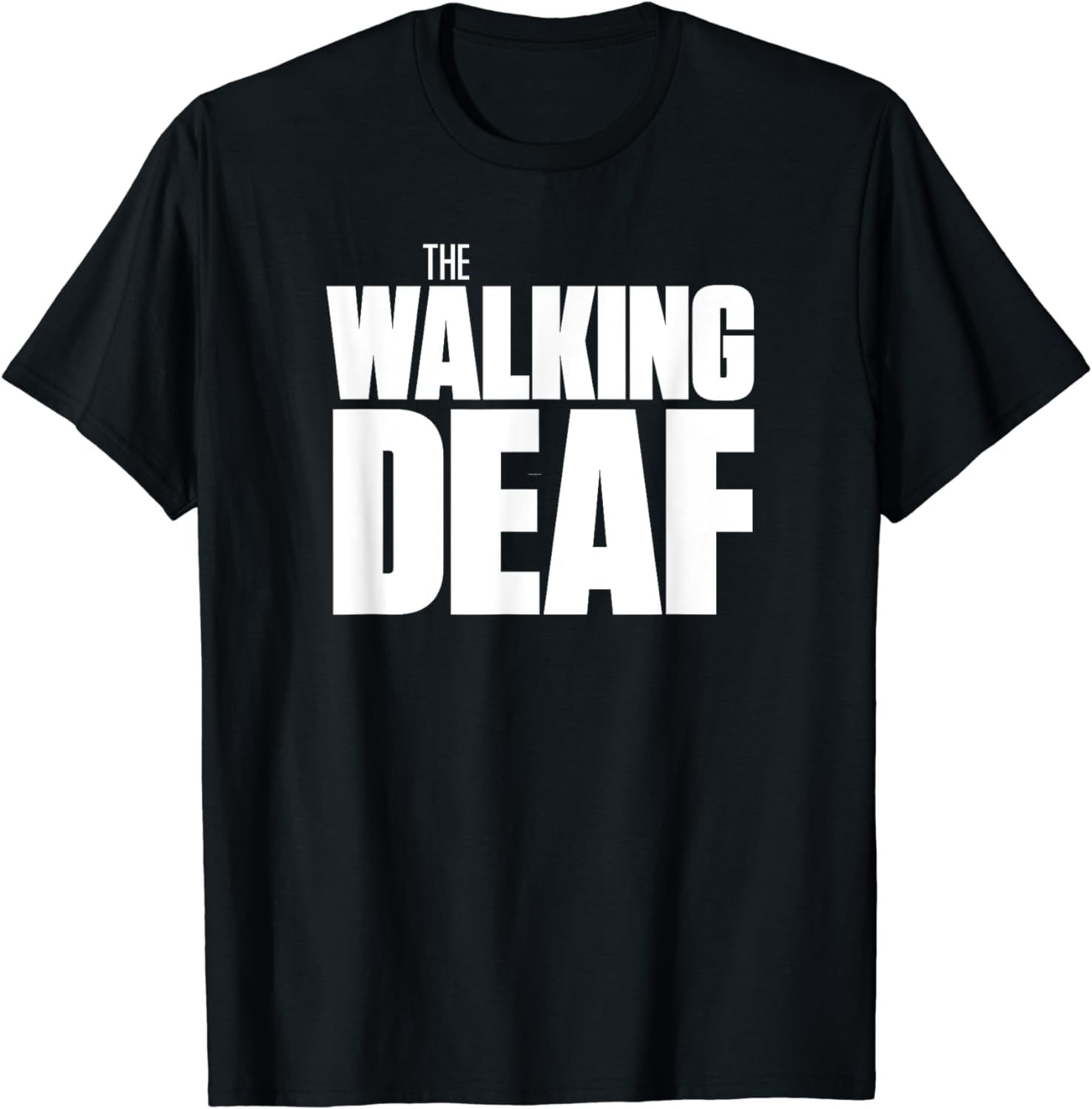 Funny "The Walking Deaf" Deaf Pride Tshirt - Walmart.com