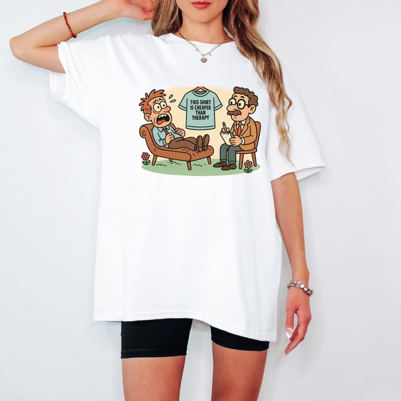 Funny Therapy Alternative Shirt “This Shirt Is Cheaper Than Therapy ...