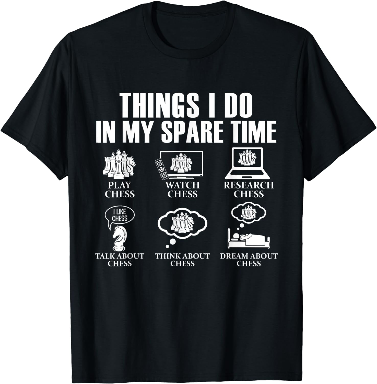 Funny Things I Do In My Spare Time Chess Player Chessmate T-Shirt Black ...