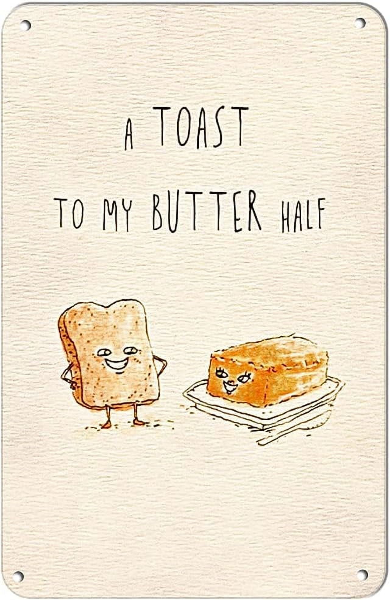 Funny Tin Sign A Toast to My Butter Half Funny Metal Sign Summer Wall ...