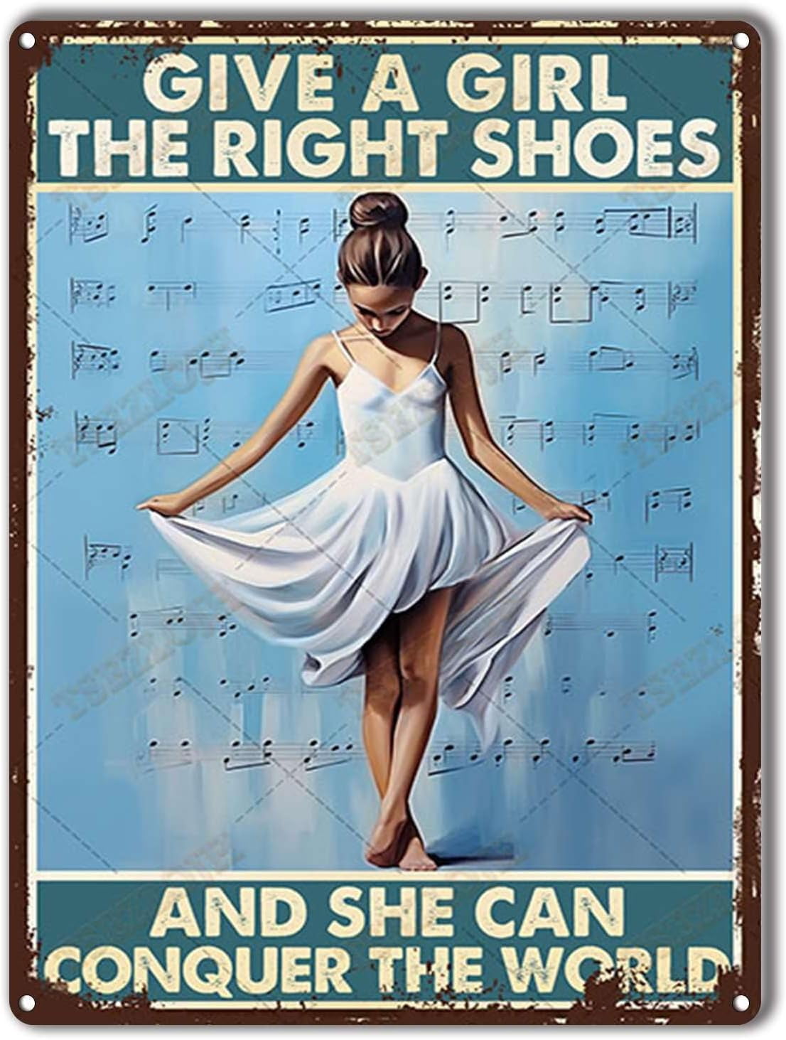 Funny Tin Signs Ballet Give A Girl The Metal Tin Sign 8x12 Inches ...
