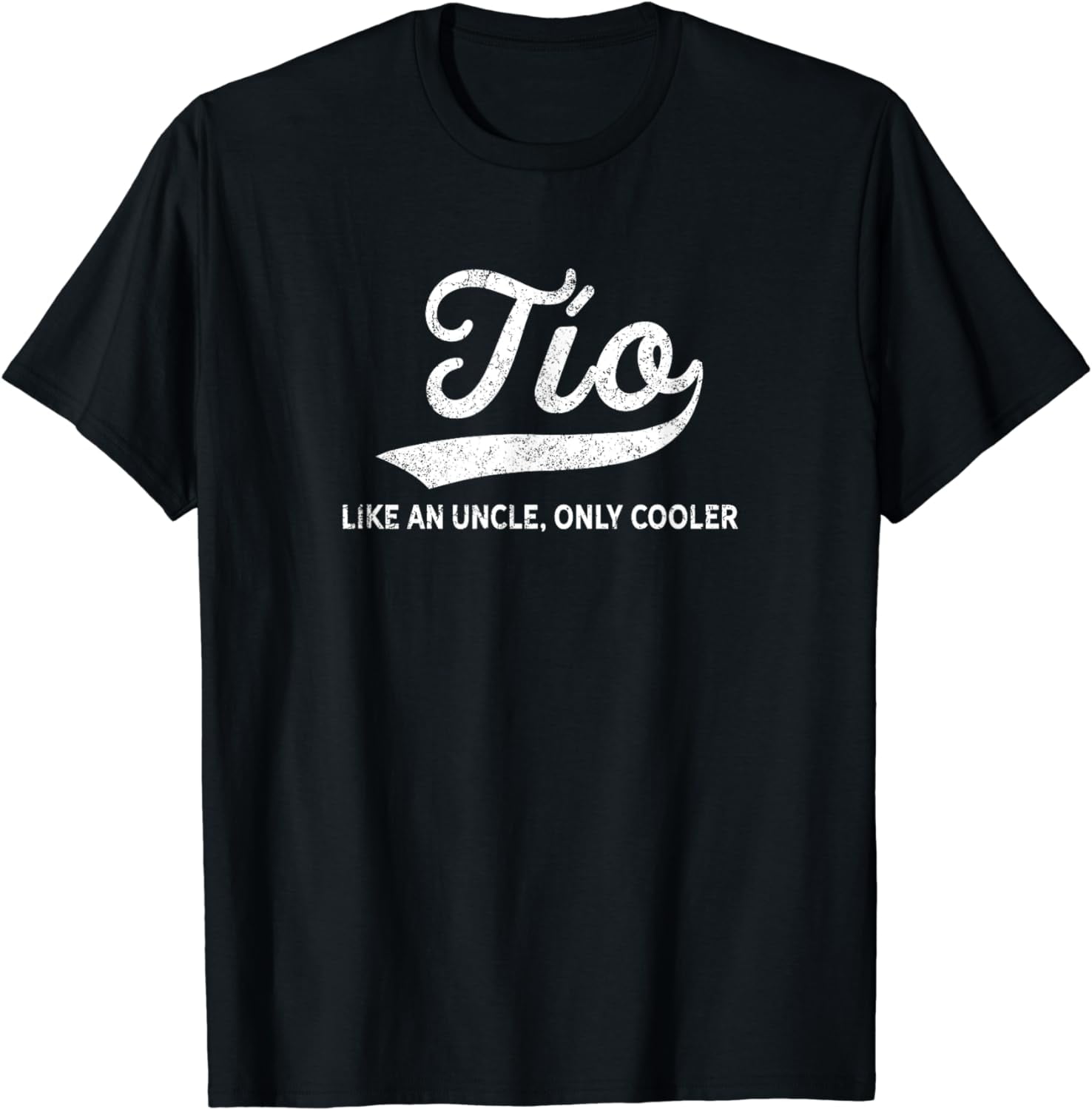 Funny Tio Gift Like An Uncle Only Cooler T-Shirt - Walmart.com