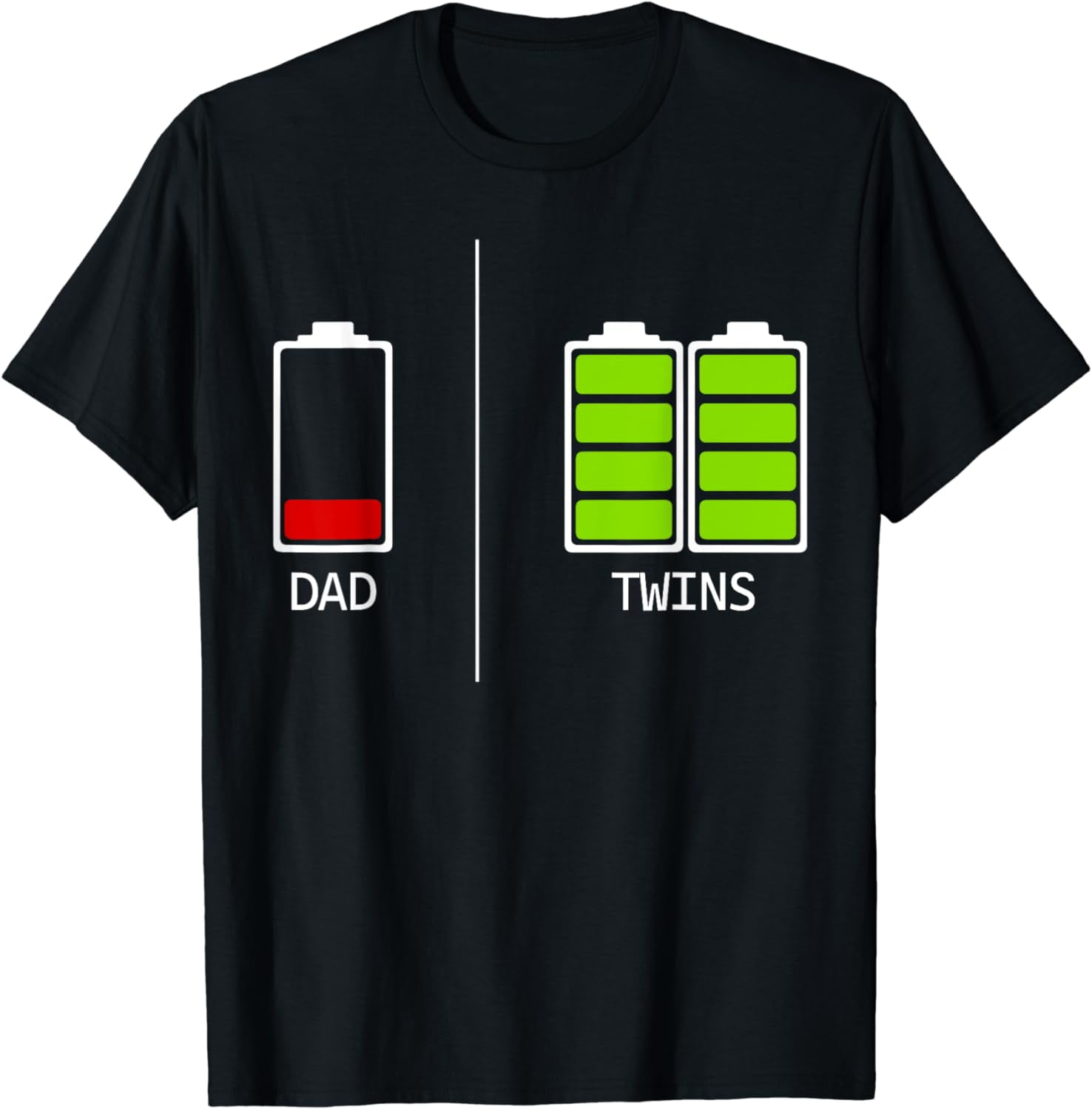 Funny Tired Dad Low Battery Dad Of Twins Gift For Men Daddy T-Shirt ...
