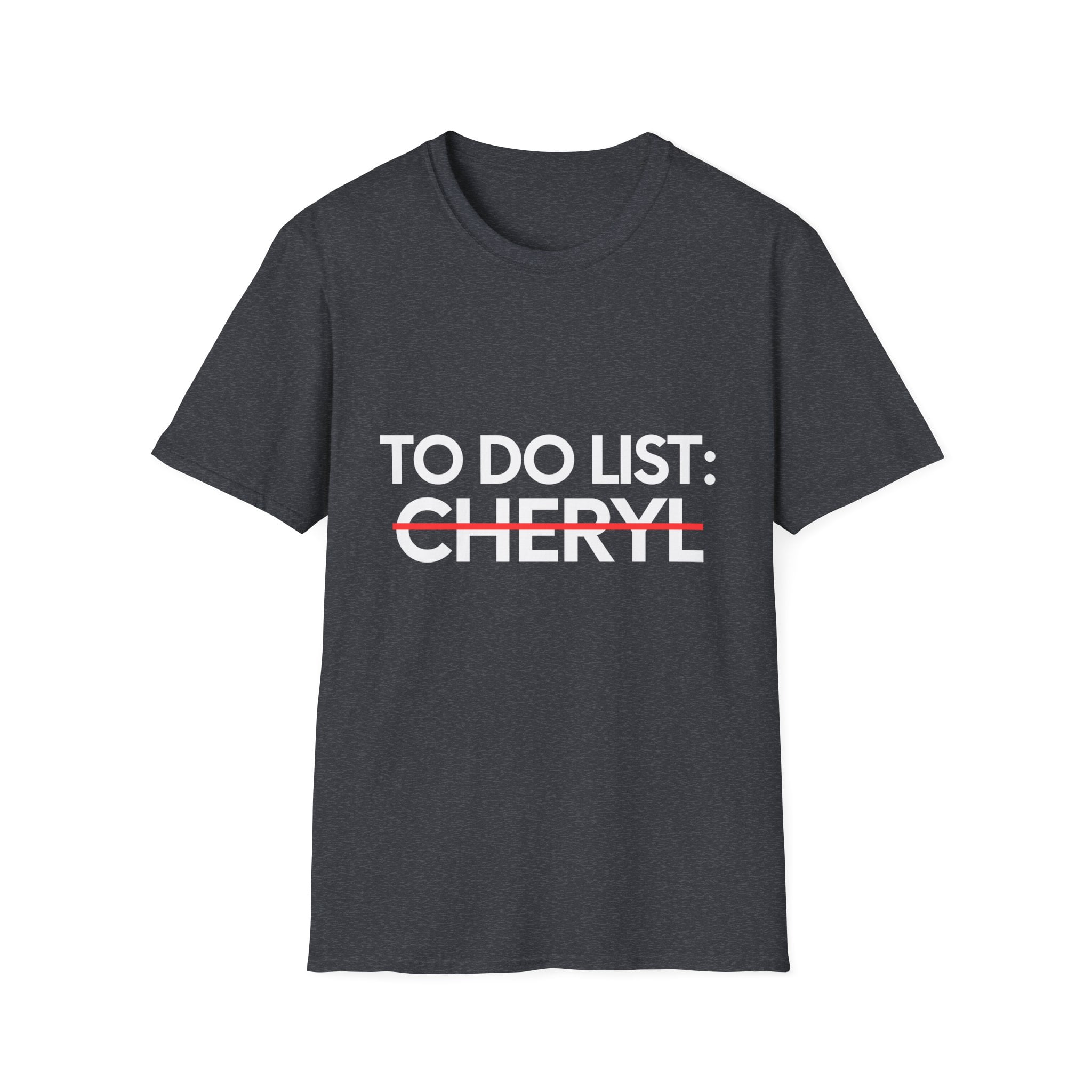 Funny To Do List Cheryl Name Sarcasm Sarcastic Saying Dad Hilarious ...