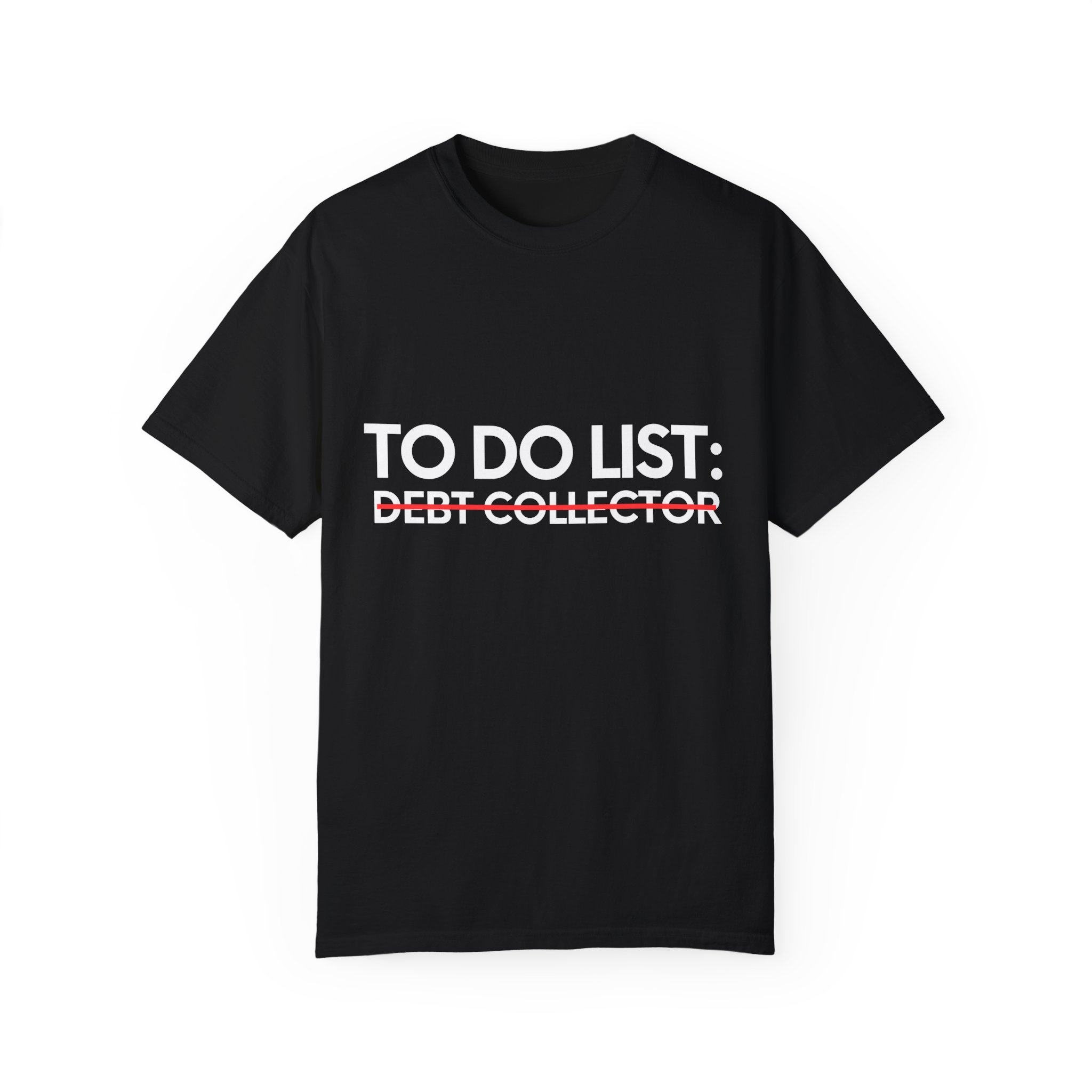 Funny To Do List Debt Collector Retired Worker Women Men Novelty School ...