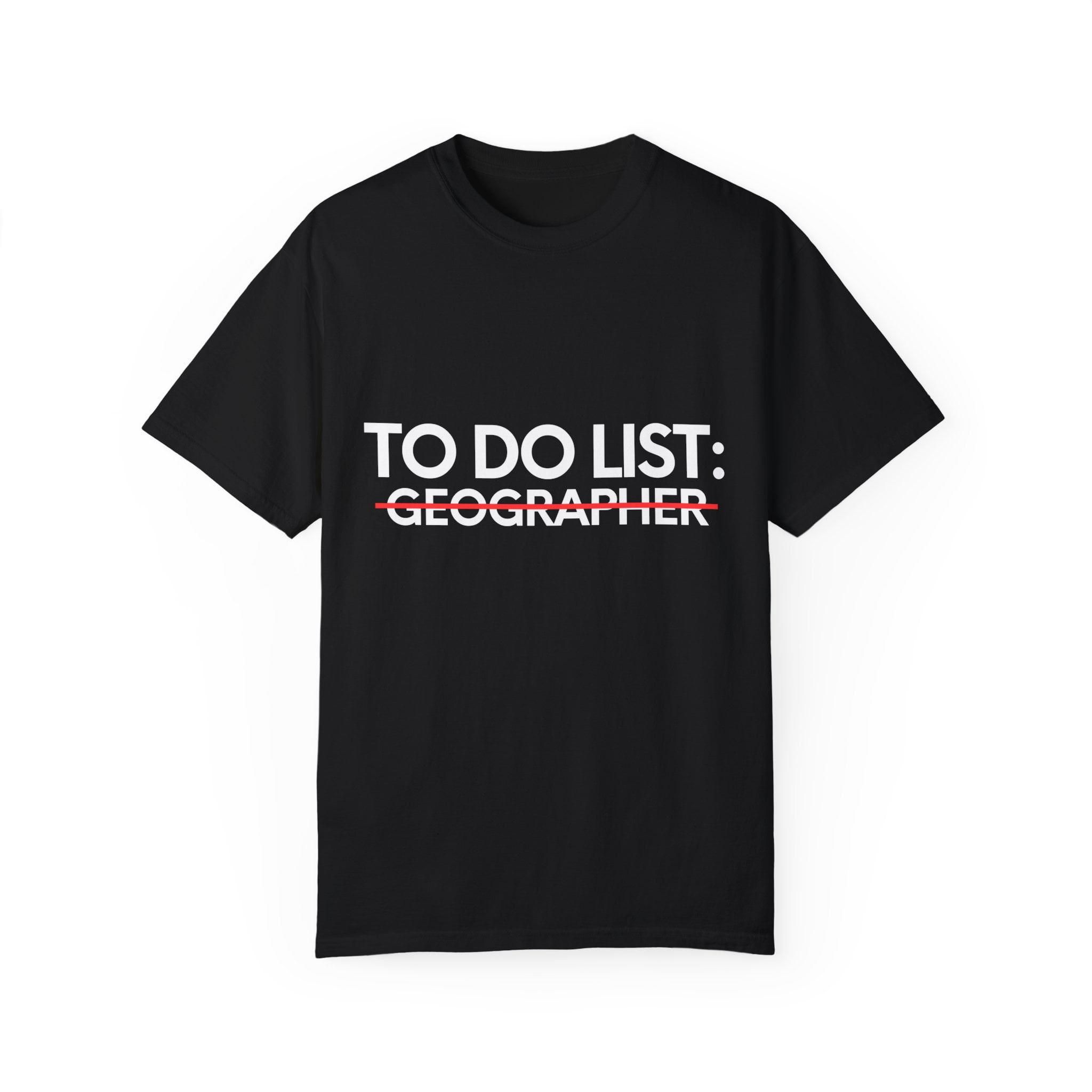 Funny To Do List Geographer Retirement Worker Cartographer | Novelty ...