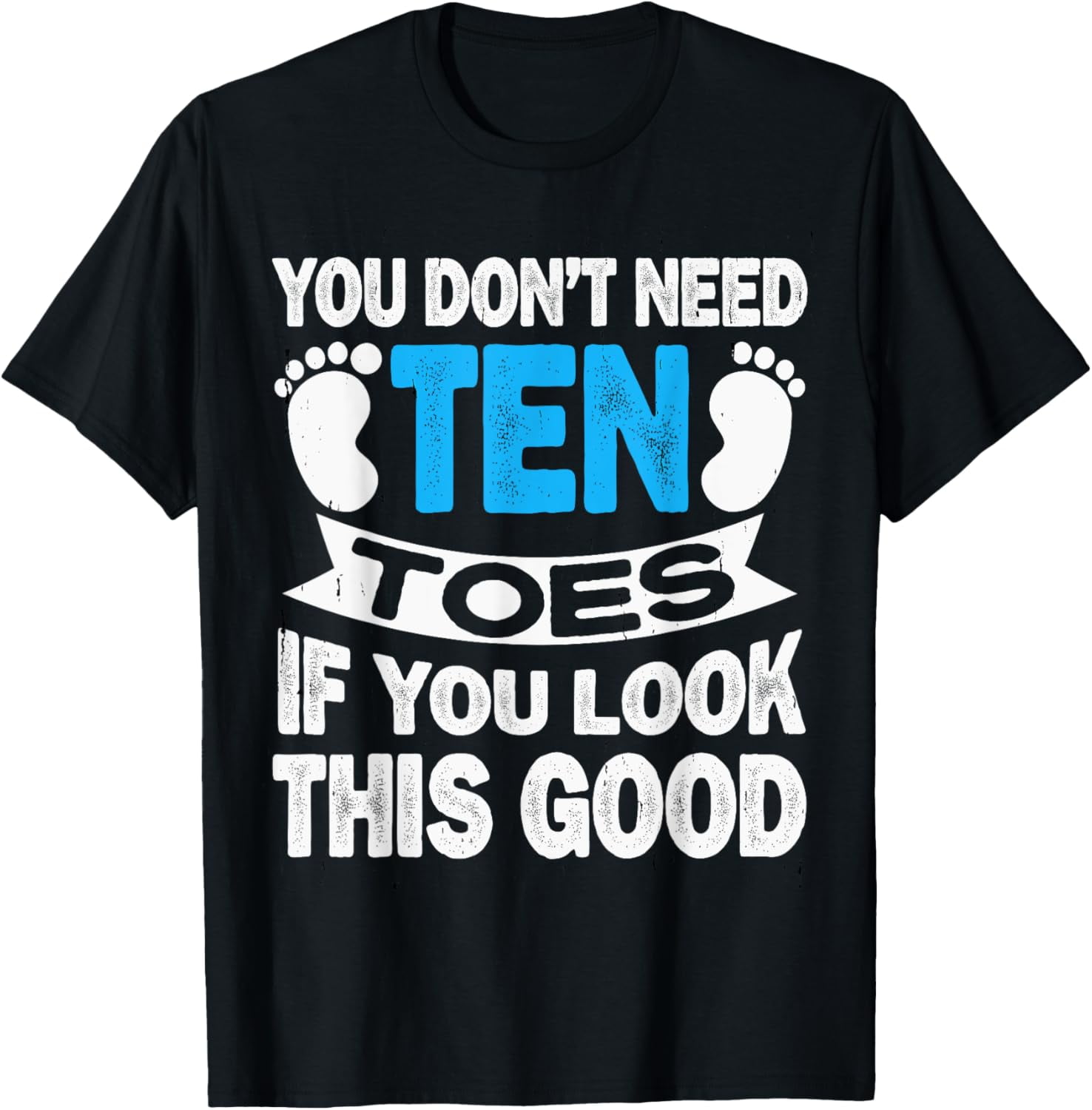 Funny Toe Amputee Recovery Support, Amputated Toe Survivor T-Shirt ...