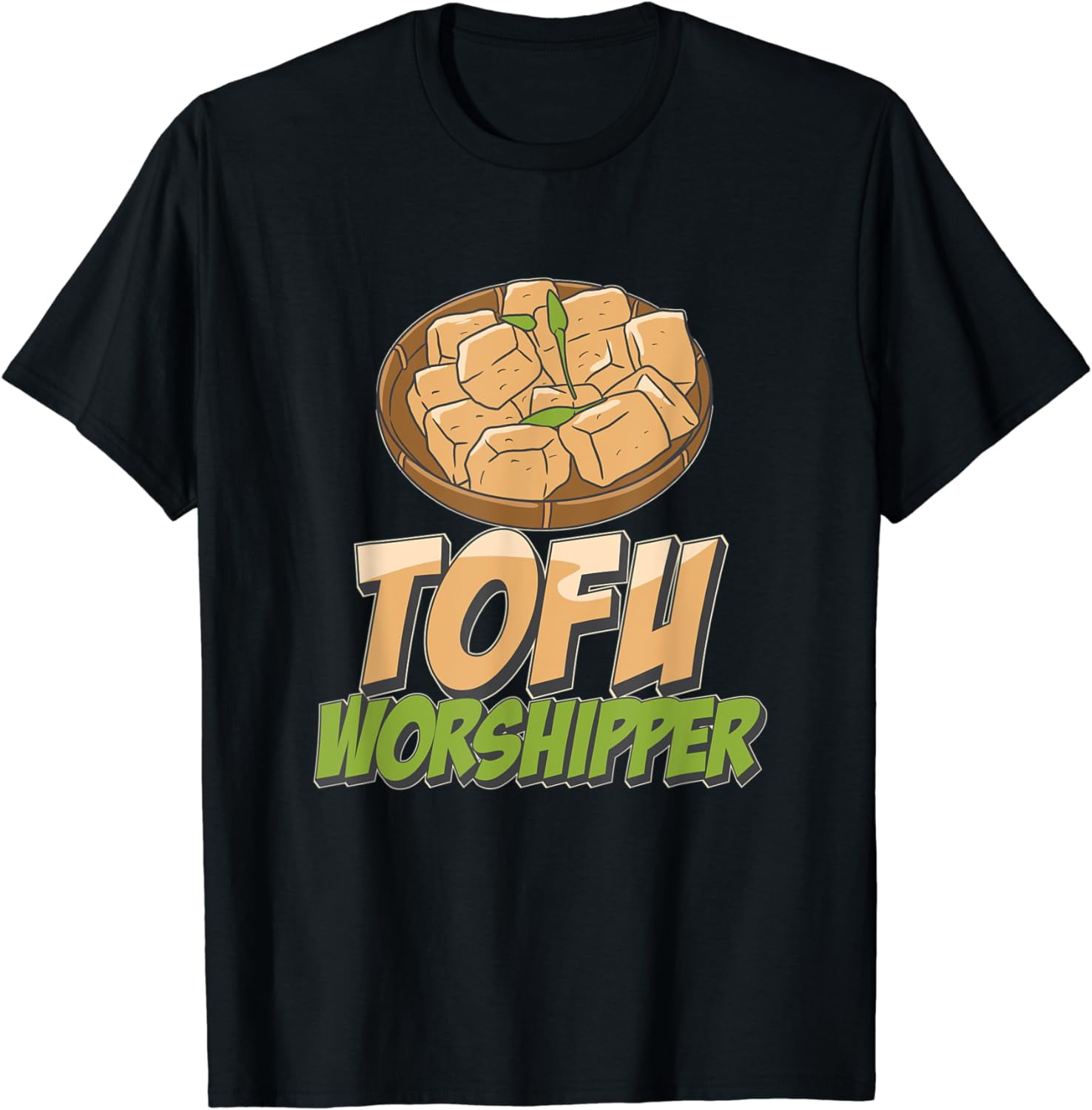 Funny Tofu Humor A Healthy Vegan Diet For Bean Curd Lovers T-Shirt ...