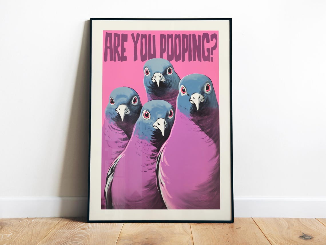 Funny Toilet Poster Pink Bathroom Wall Art Are You Pooping Print Pigeon ...