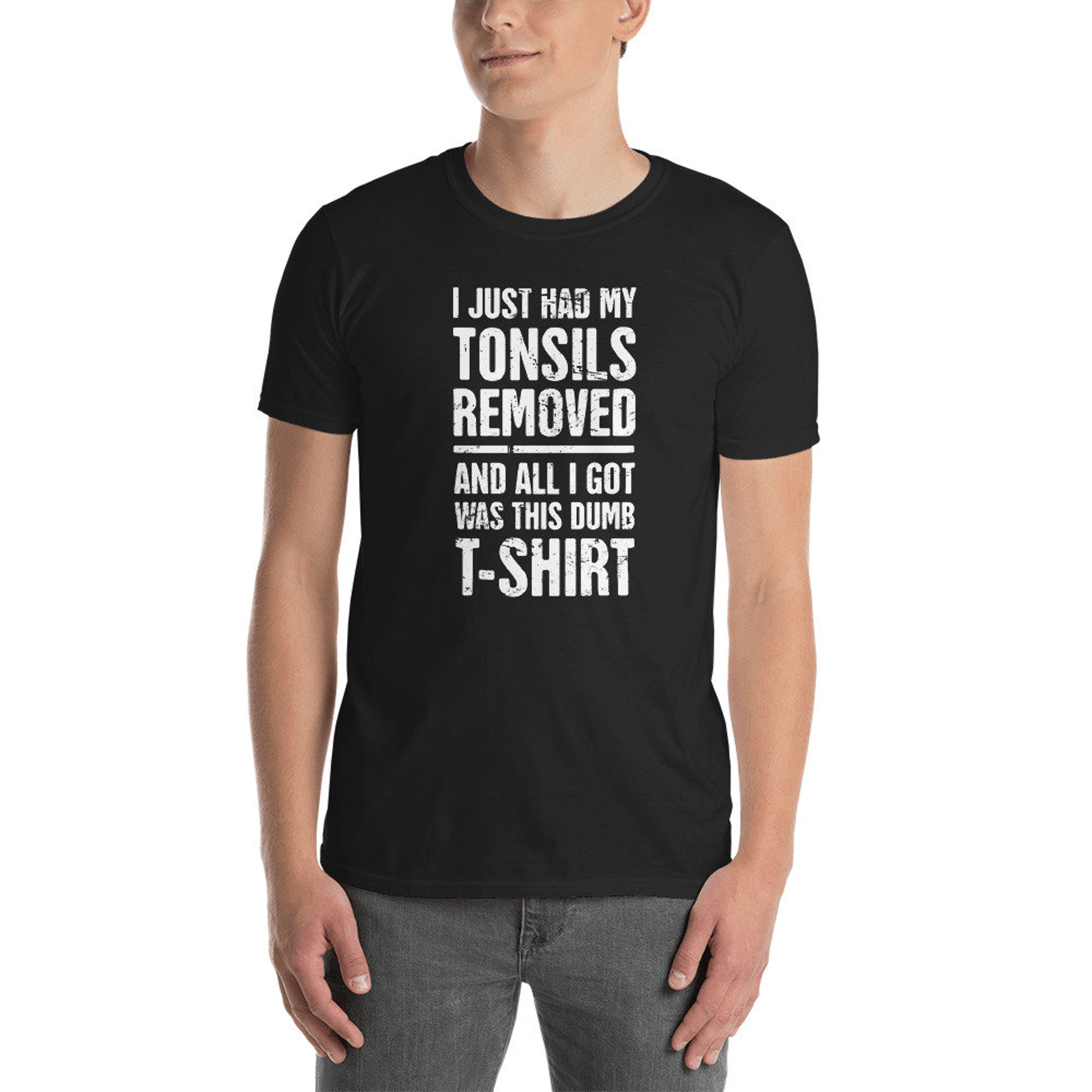 Funny Tonsil Surgery T-Shirt (Unisex) - Tonsillitis / Tonsil Removal ...