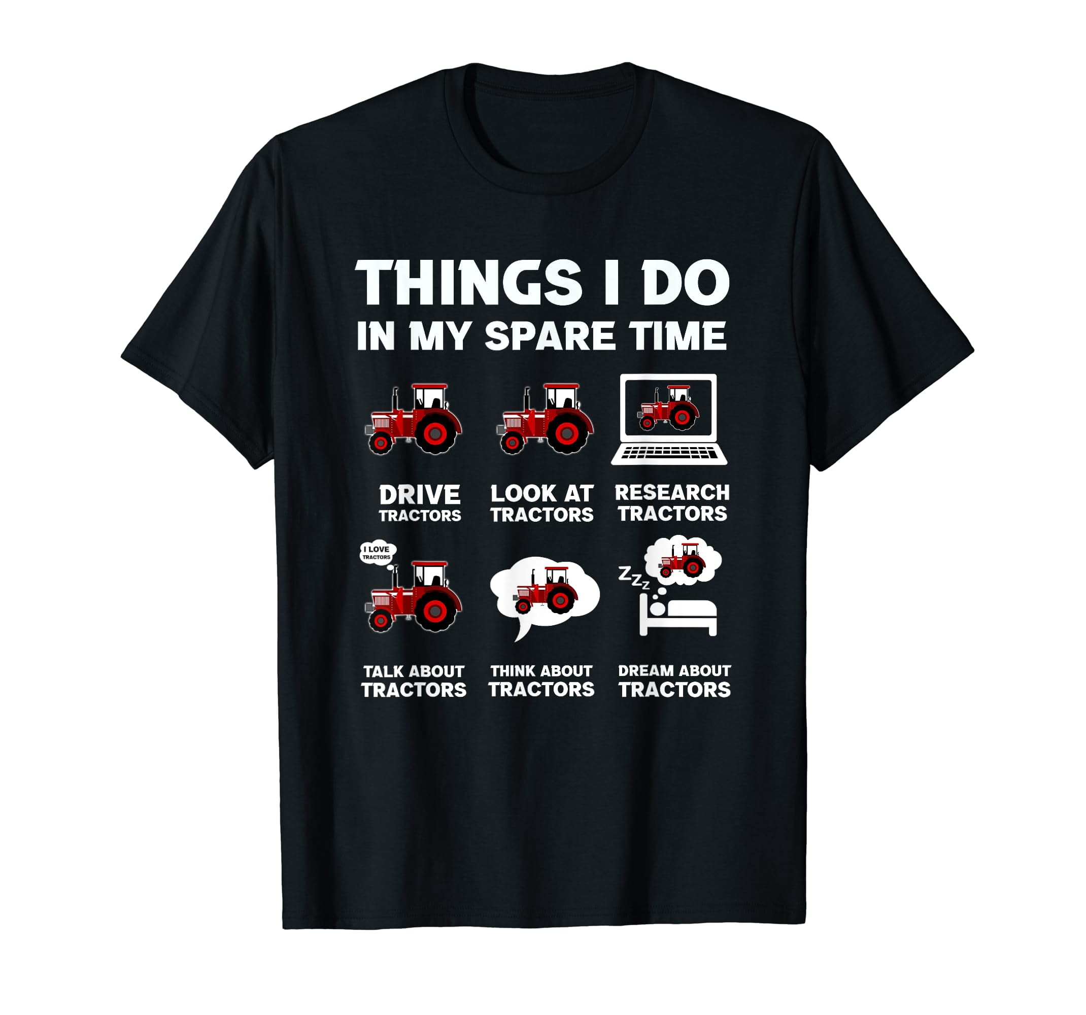 Funny Tractors lover 6 Things I Do In My Spare Time Tractor T-Shirt ...