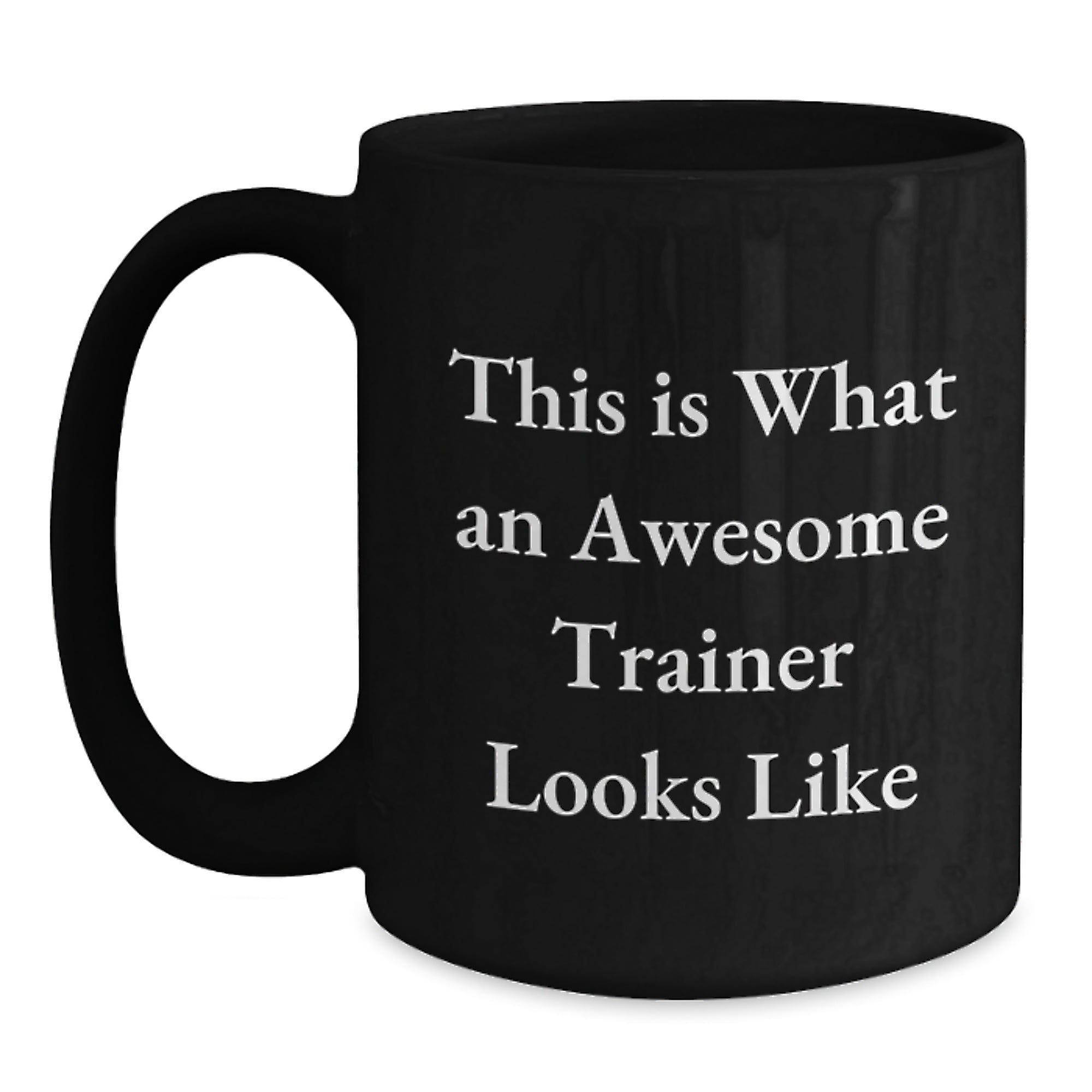 Funny Trainer Gifts from Friends for Awesome Trainers, Black Coffee Mug ...