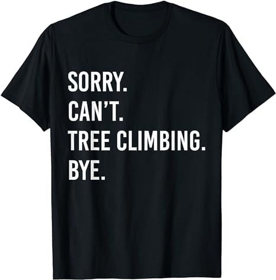 Funny Tree Climbing T-Shirt - Walmart.com