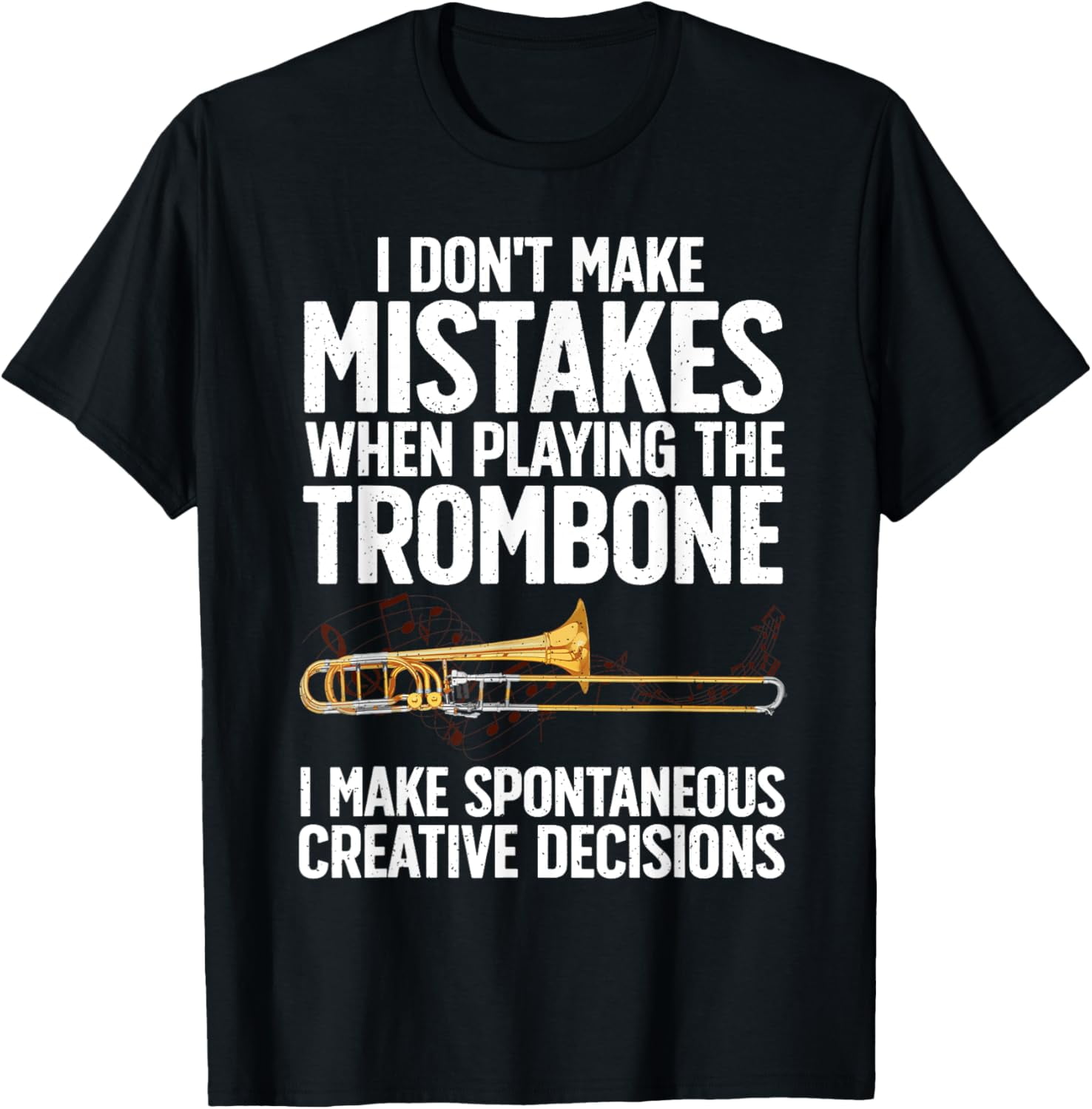 Funny Trombone Art For Men Women Trombonist Trombone Lover T-ShirtMen's ...