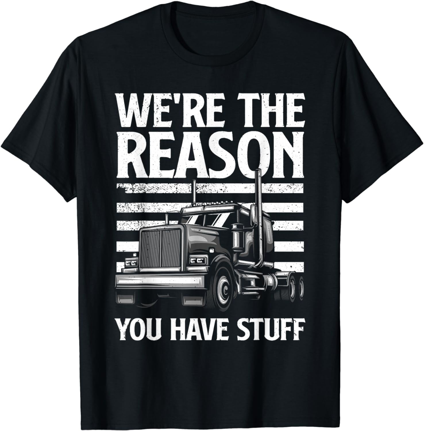 Funny Trucker Design For Men Women Semi Truck Driver Lover T-Shirt ...