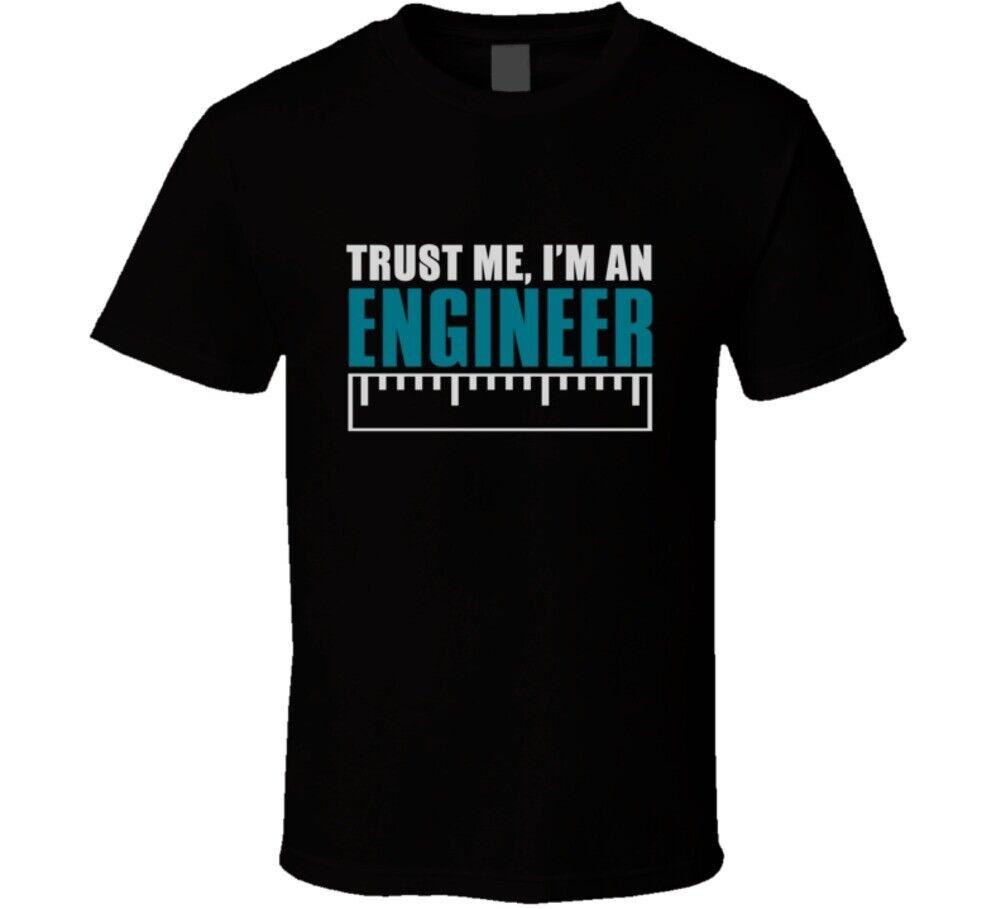 Funny Trust Me, I'm An Engineer Shirt Saying Student Gift T Shirt ...
