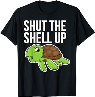 Funny Turtle Love- Shut The Shell Up T-Shirt - Walmart.com