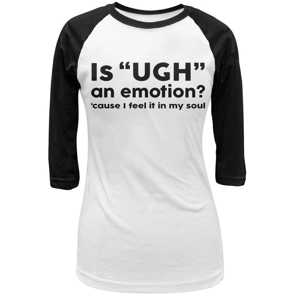 Funny Ugh Emotion Juniors 3/4 Sleeve Raglan T Shirt White-Black MD ...