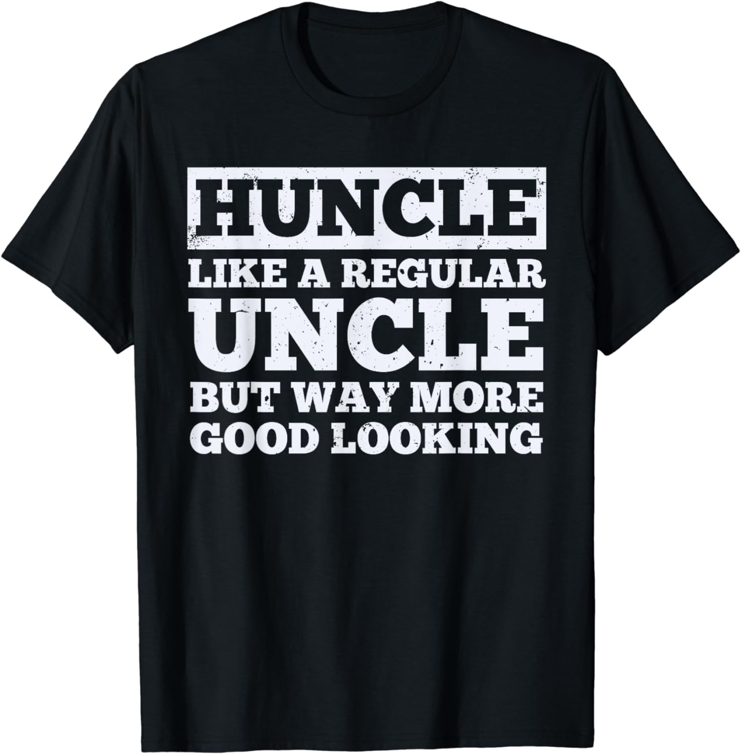 Funny Uncle Design For Men Best Uncle Male Relative Lovers T-Shirt ...